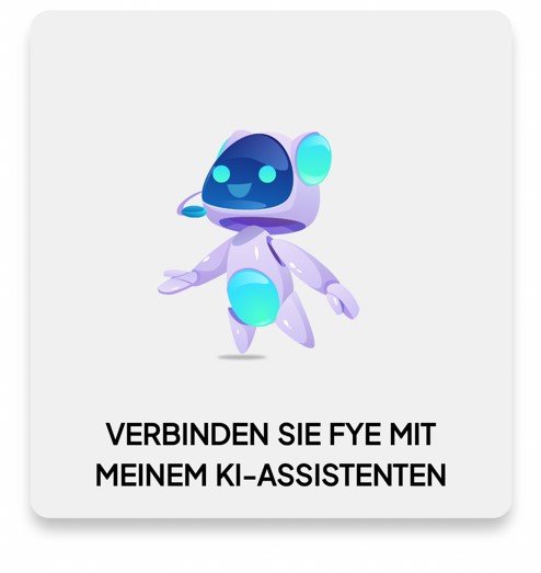 KI-Assistenz durch App: FYE - Access Austria